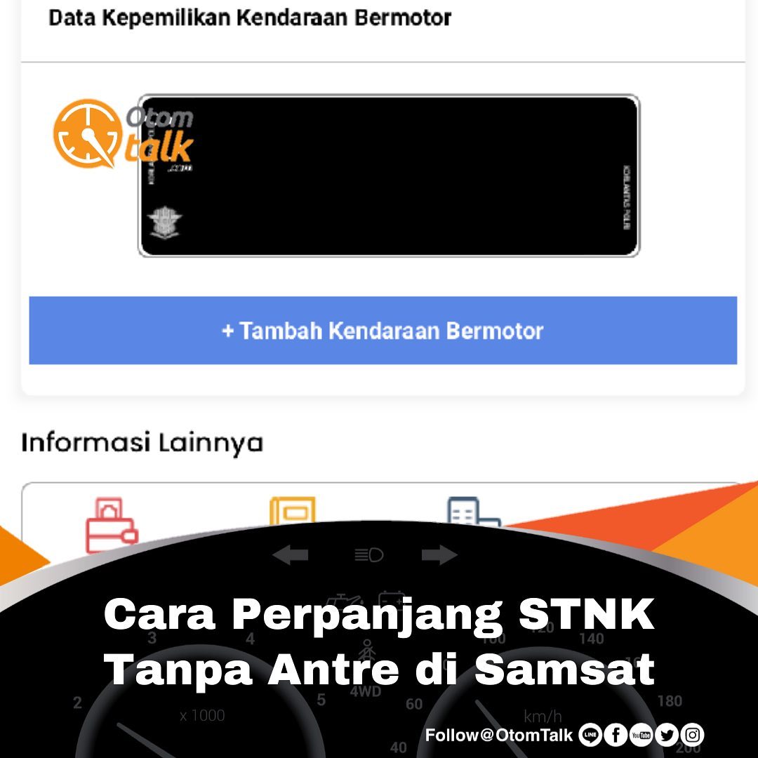 Cara Perpanjang STNK Tanpa Antre di Samsat Memperpanjang STNK kini – Otom Talk